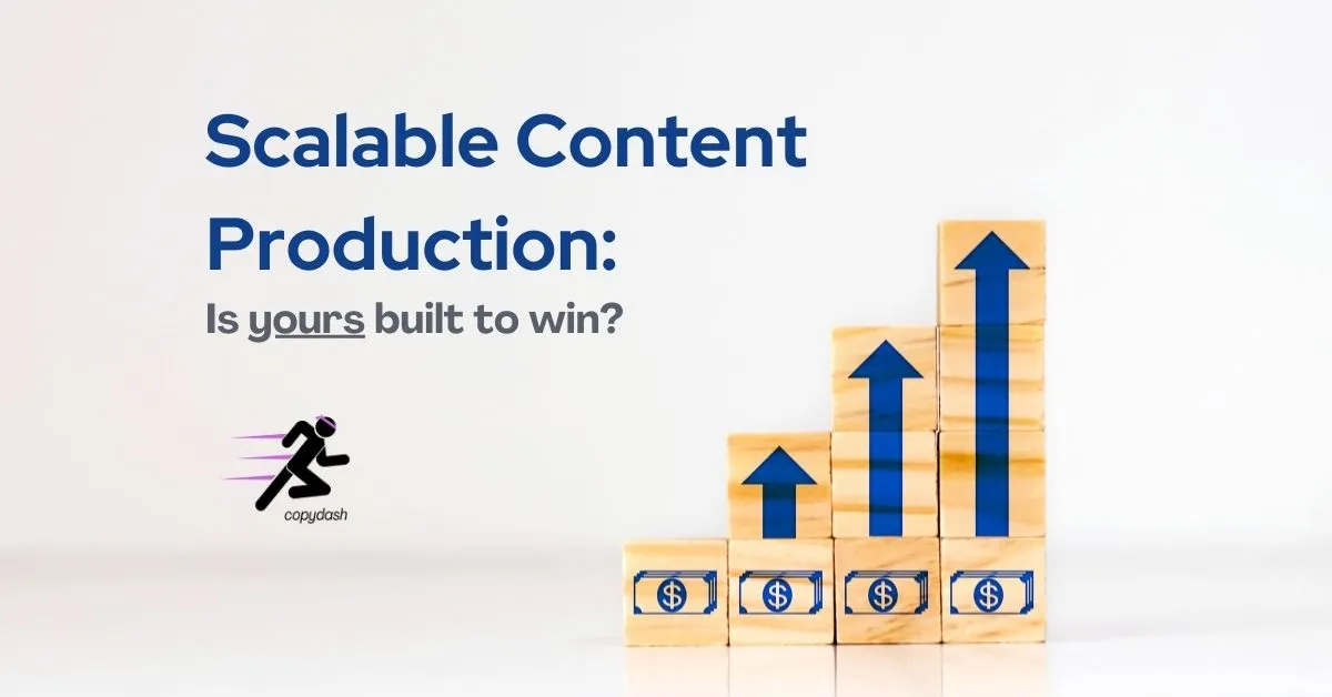 Scalable Content Strategy: 4 Easy Wins For Your Brand